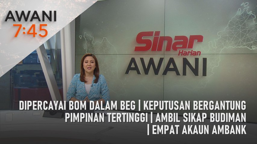 AWANI 7:45 [14/08/2023] - Dipercayai bom dalam beg | Keputusan ...