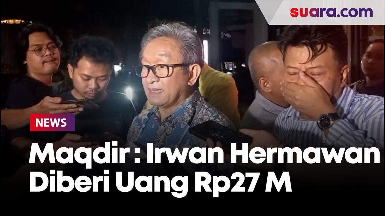Maqdir Ismail Sebut Irwan Hermawan Diberi Uang Rp 27 Miliar Buat Bayar ...