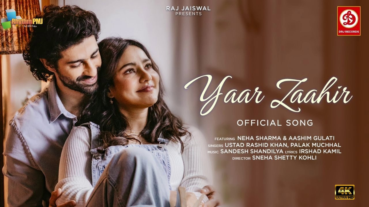 Yaar Zaahir Song | Ustad Rashid khan |Palak Muchhal | Neha Sharma |Irshad Kamil | Sandesh ...