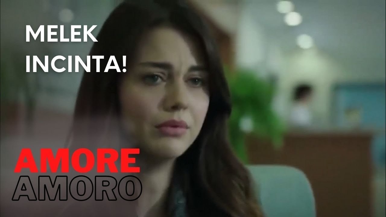 Melek Incinta! | Amore Amaro Episodio 2 - Video Dailymotion
