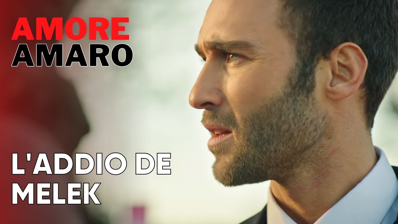 L'addio de Melek | Amore Amaro - Episodio 4 - Video Dailymotion