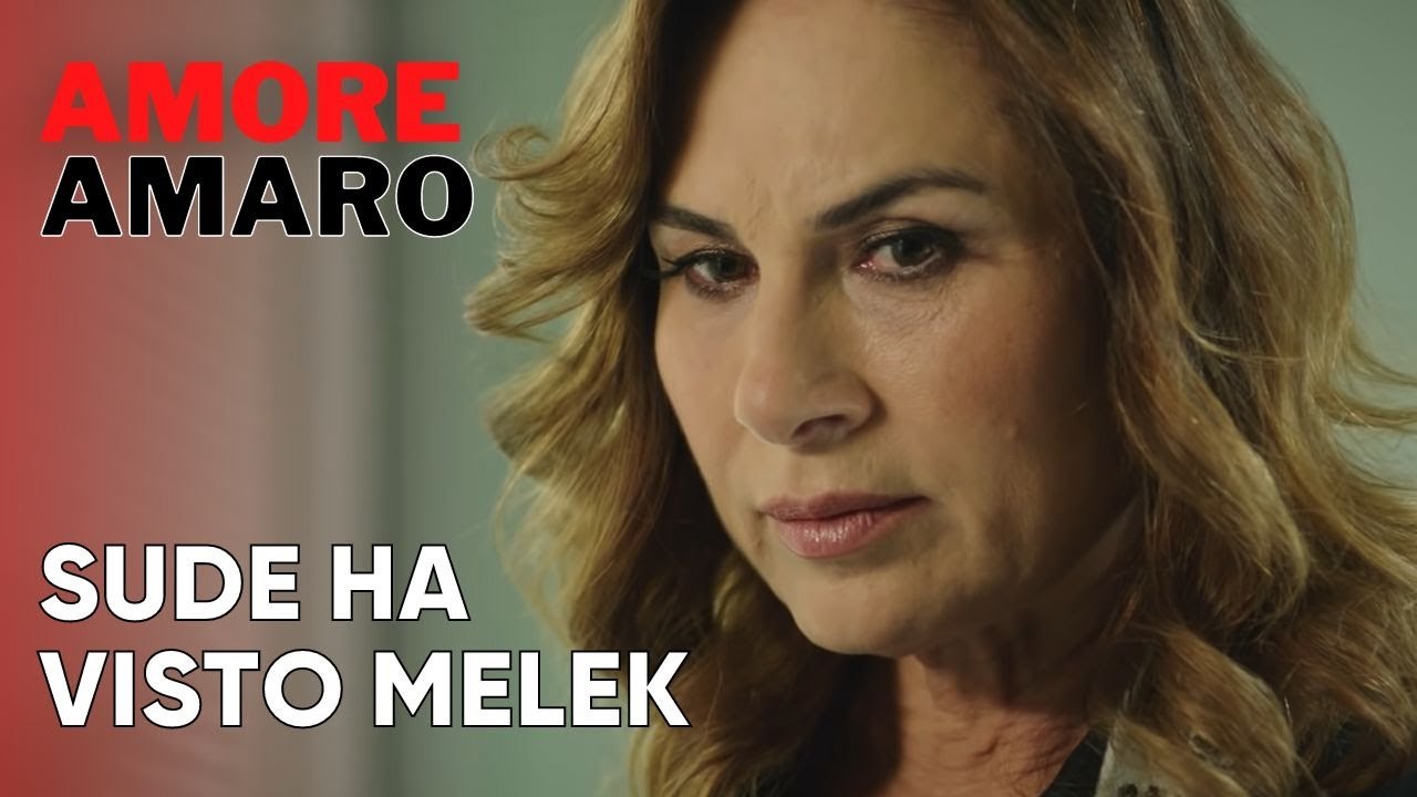 Sude ha visto Melek | Amore Amaro - Episodio 6 - Video Dailymotion