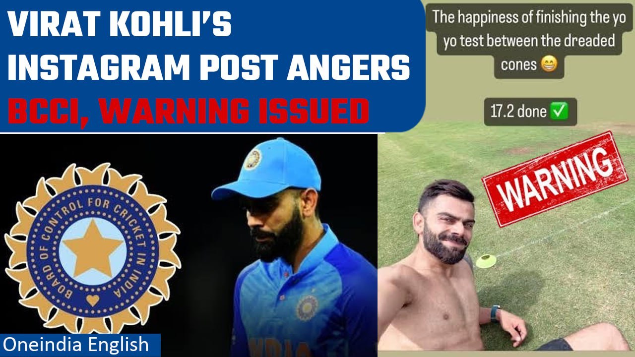 Virat Kohli’s Instagram story angers BCCI bosses, Indian cricketers get ...