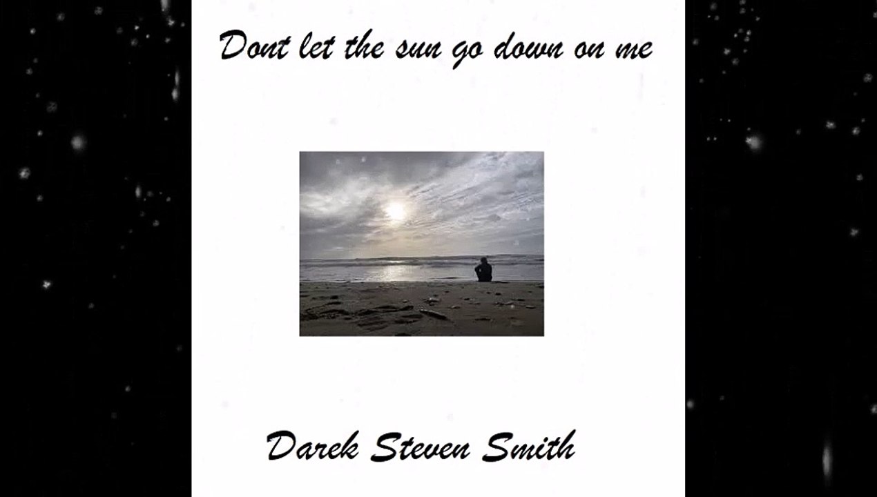 Dont let the sun go down on me - video Dailymotion