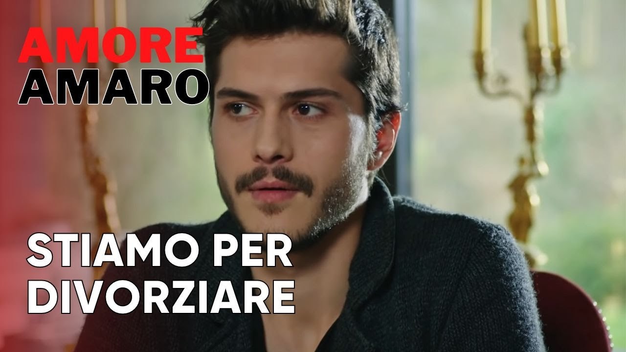 Stiamo per divorziare | Amore Amaro - Episodio 11 - Video Dailymotion