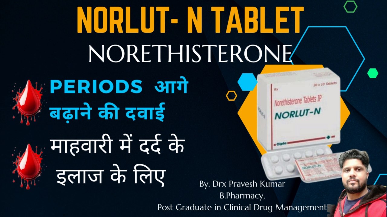 NORLUT N TABLET | PRIMOLUT N | GYNASET | NORETHISTERONE | MENSTURAL ...