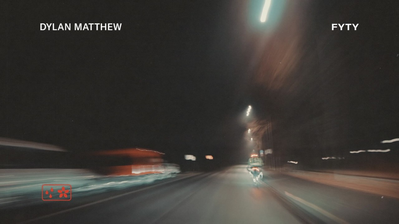 Dylan Matthew - FYTY (Lyric Video) - video Dailymotion