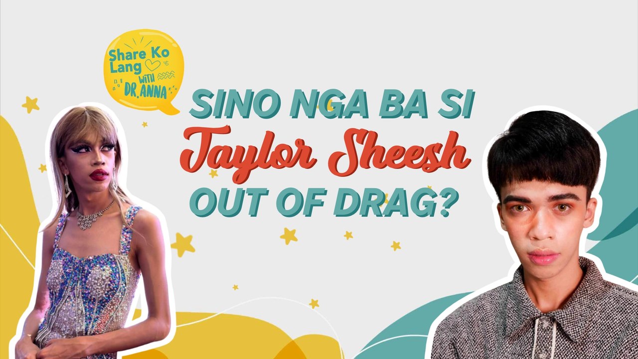 Sino nga ba si Taylor Sheesh out of drag? | Share Ko Lang - video ...