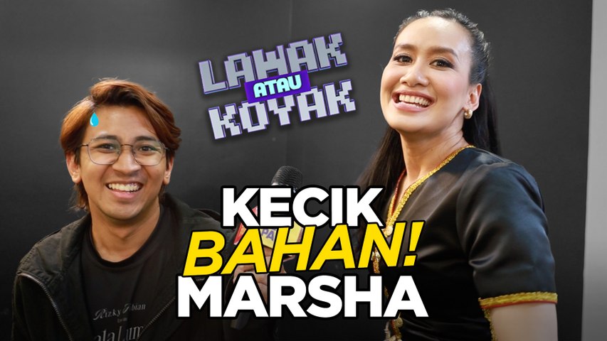 Lawak Atau Koyak S2 | Marsha hampir nangis koyak dengan Kecik | Gempak