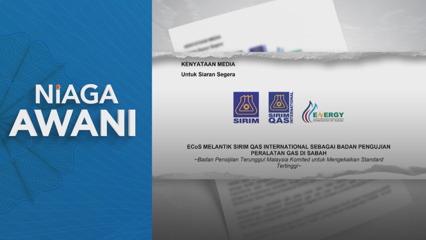 SIRIM QAS dilantik badan penguji peralatan gas di Sabah | Astro Awani