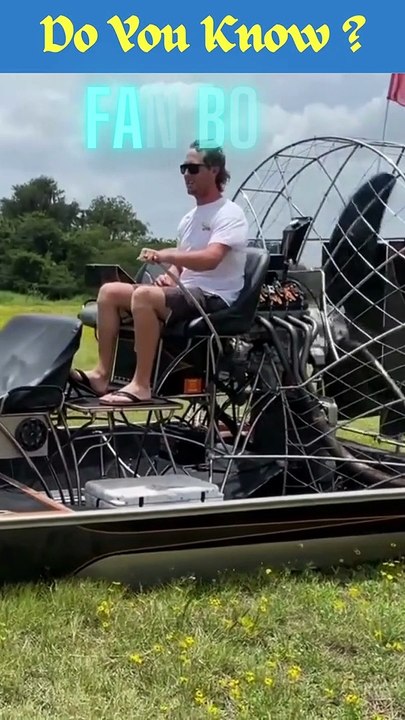 Do You Know About Fan Boat? - video Dailymotion
