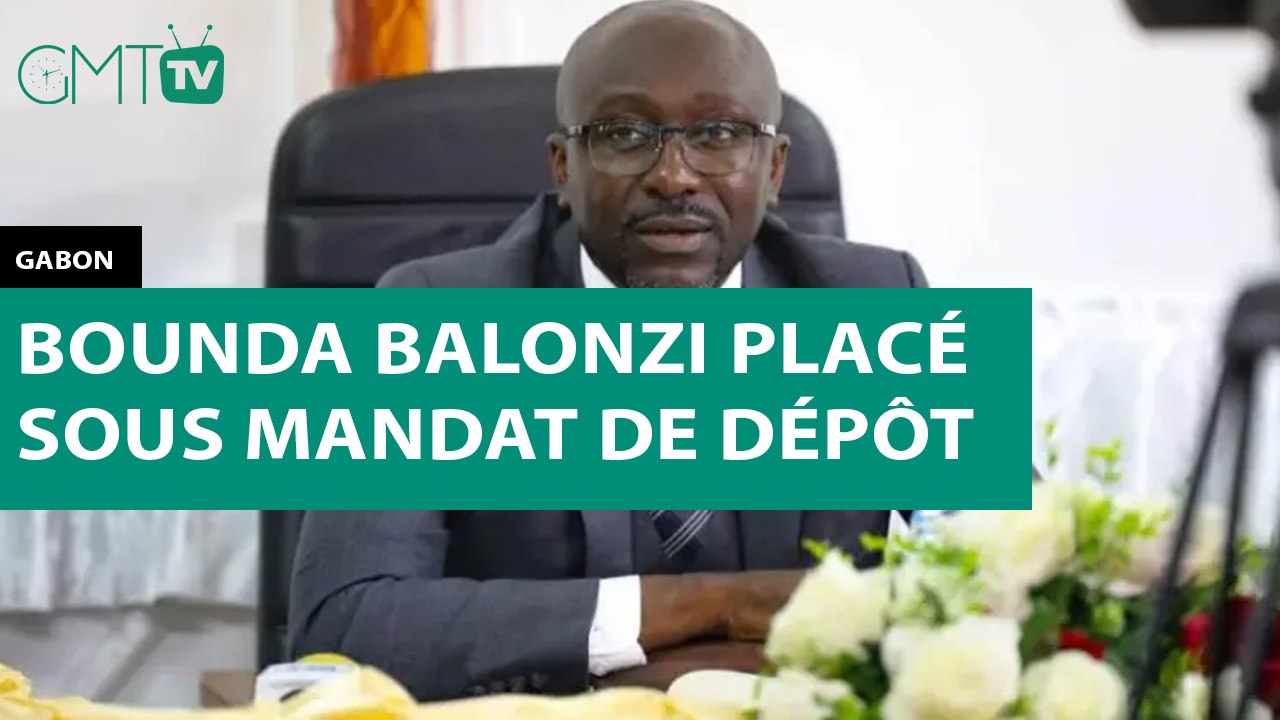 [#Reportage] #Gabon: Bounda Balonzi placé sous mandat de dépôt - Vidéo ...