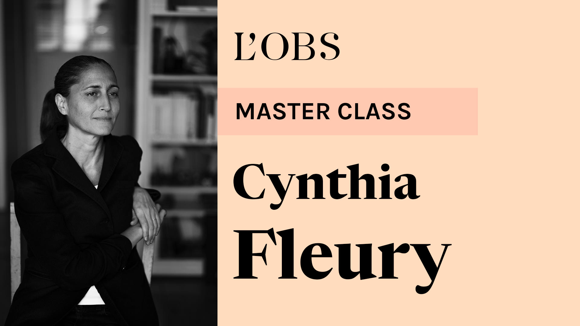 La master class de Cynthia Fleury, philosophe et psychanalyste