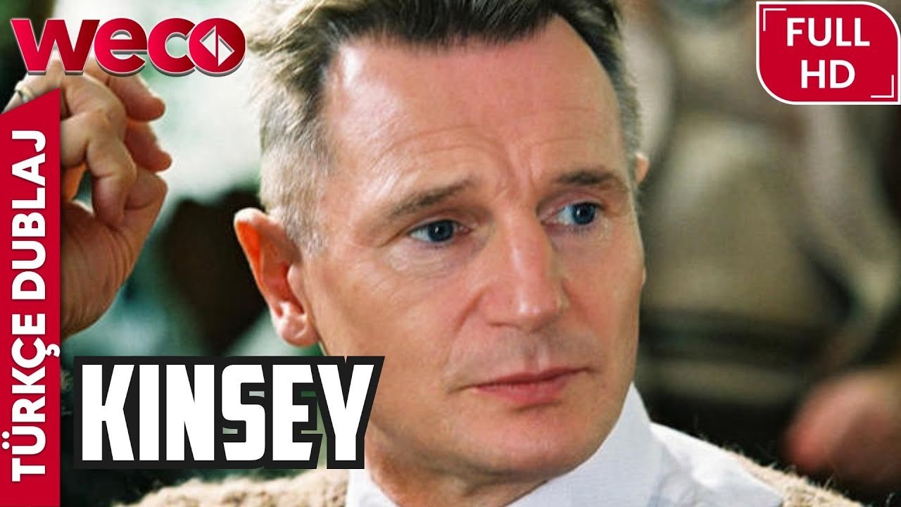 Kinsey | 2004 | Türkçe Dublajlı Film | Biyografi, Dram Filmi | Weco ...