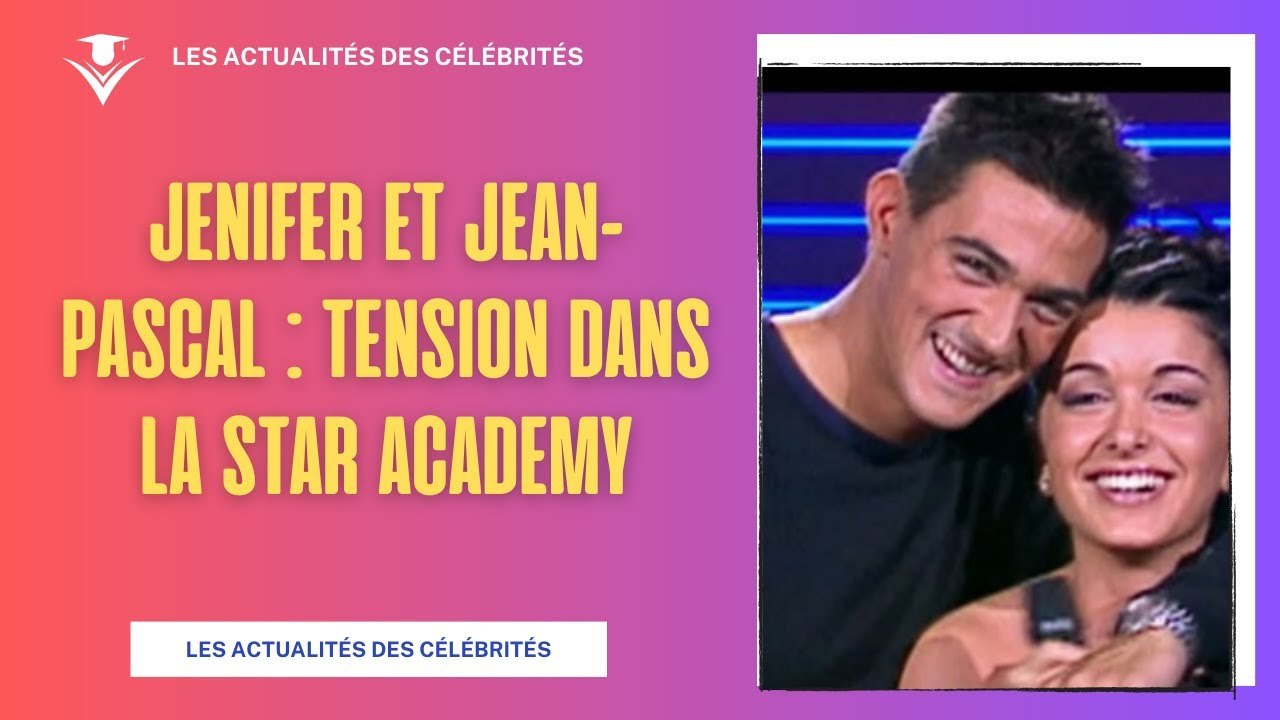 Jenifer et Jean-Pascal Lacoste : Tension dans la Star Academy ? - Vidéo ...