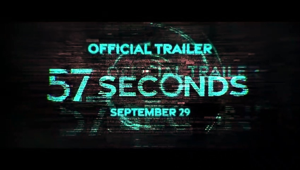 57 SECONDS l Official HD Trailer l Starring Josh Hutcherson & Morgan ...