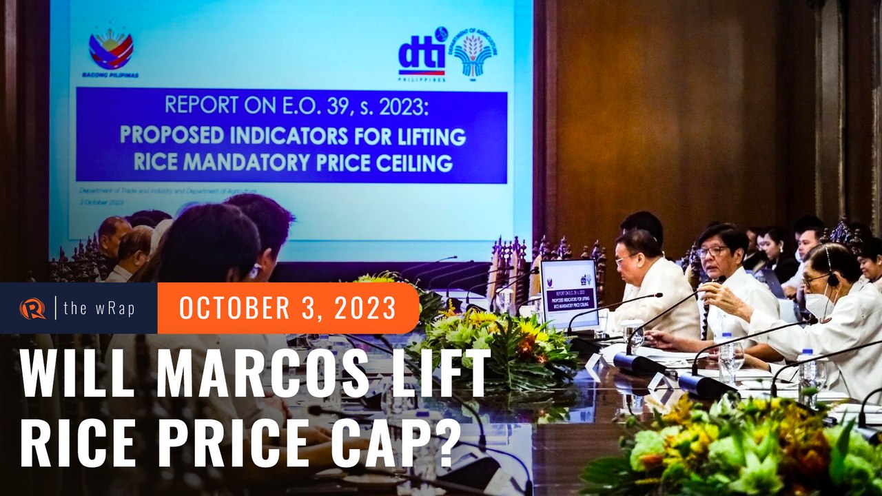 All signs point to lifting of rice price cap after Marcos' meeting with ...
