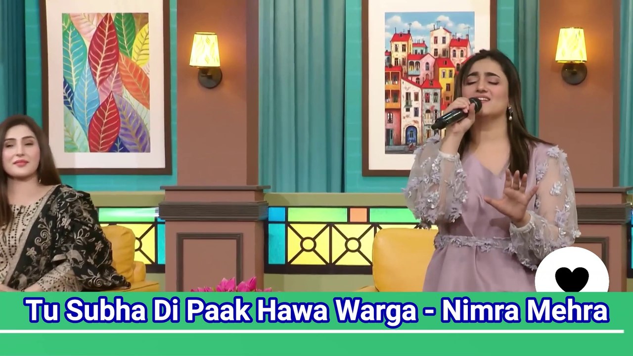 Tu Subha Di Paak Hawa Warga l Nimra Mehra l Beautiful Punjabi Song ...