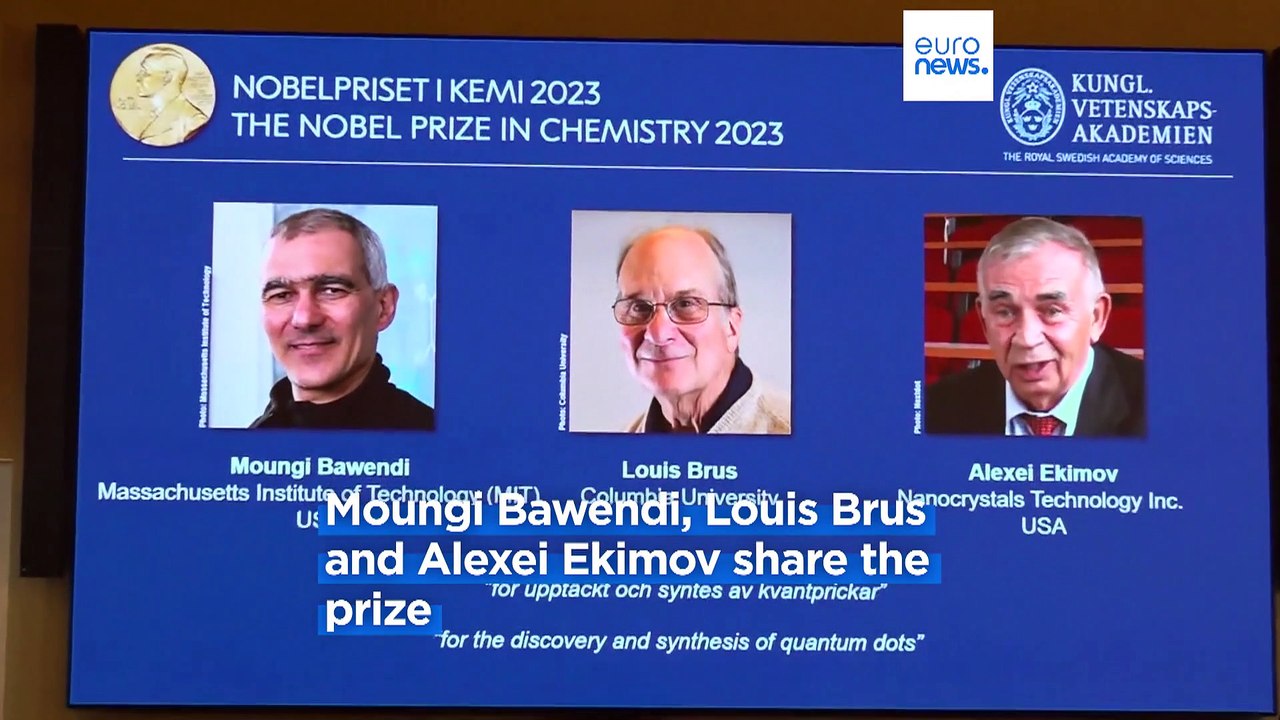 Bawendi, Brus and Ekimov win Nobel Prize in Chemistry for quantum dot technology - video Dailymotion