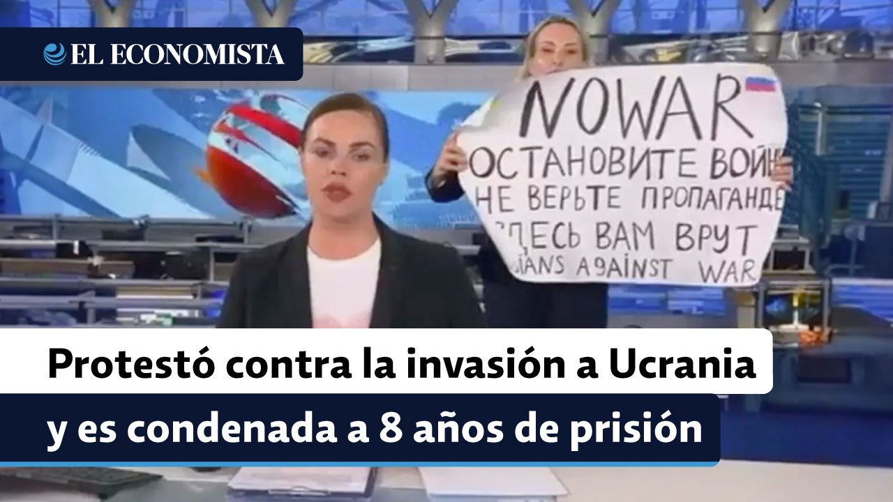 Reportera que protestó en TV contra la invasión a Ucrania es condenada ...