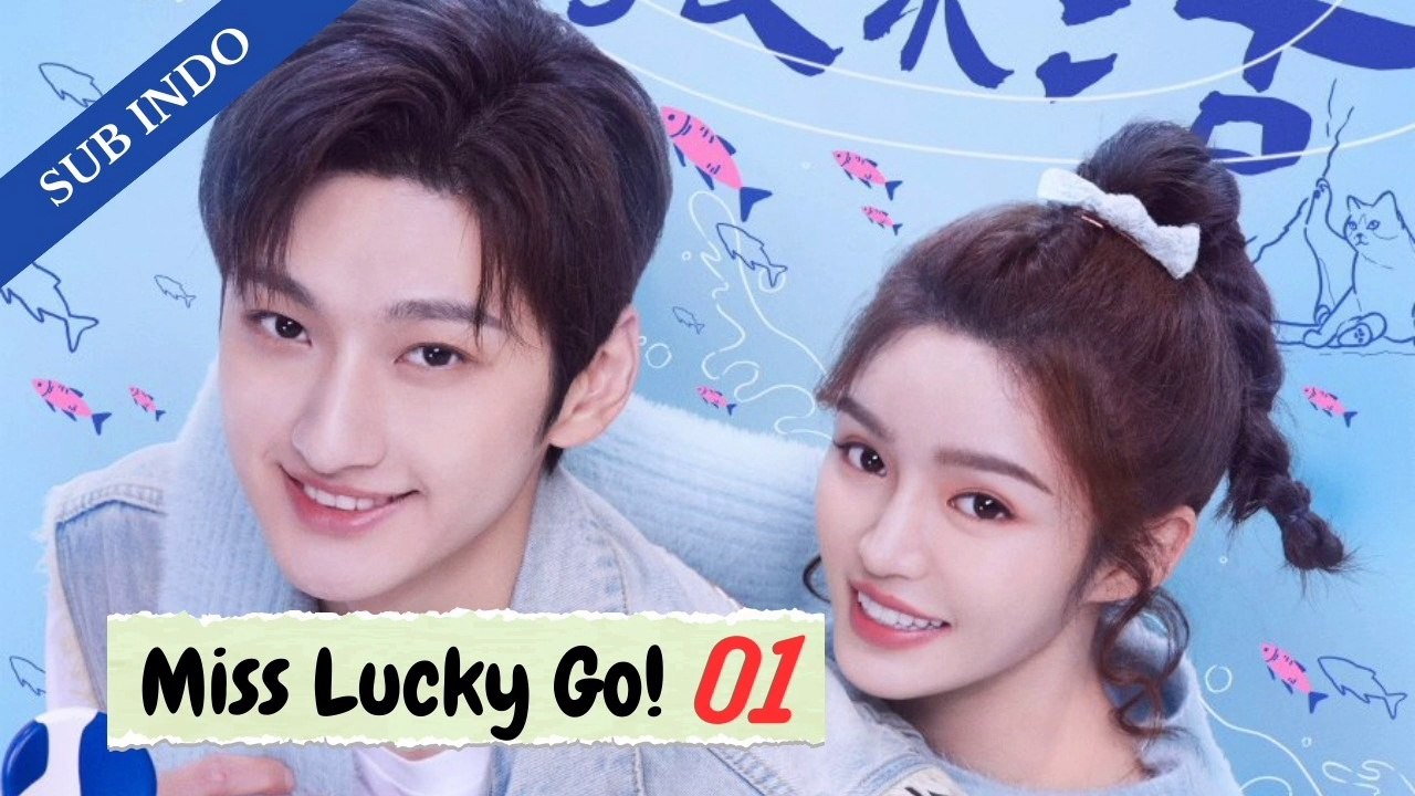 Miss Lucky Go! Ep 01 - SUB INDO [2023] - video Dailymotion