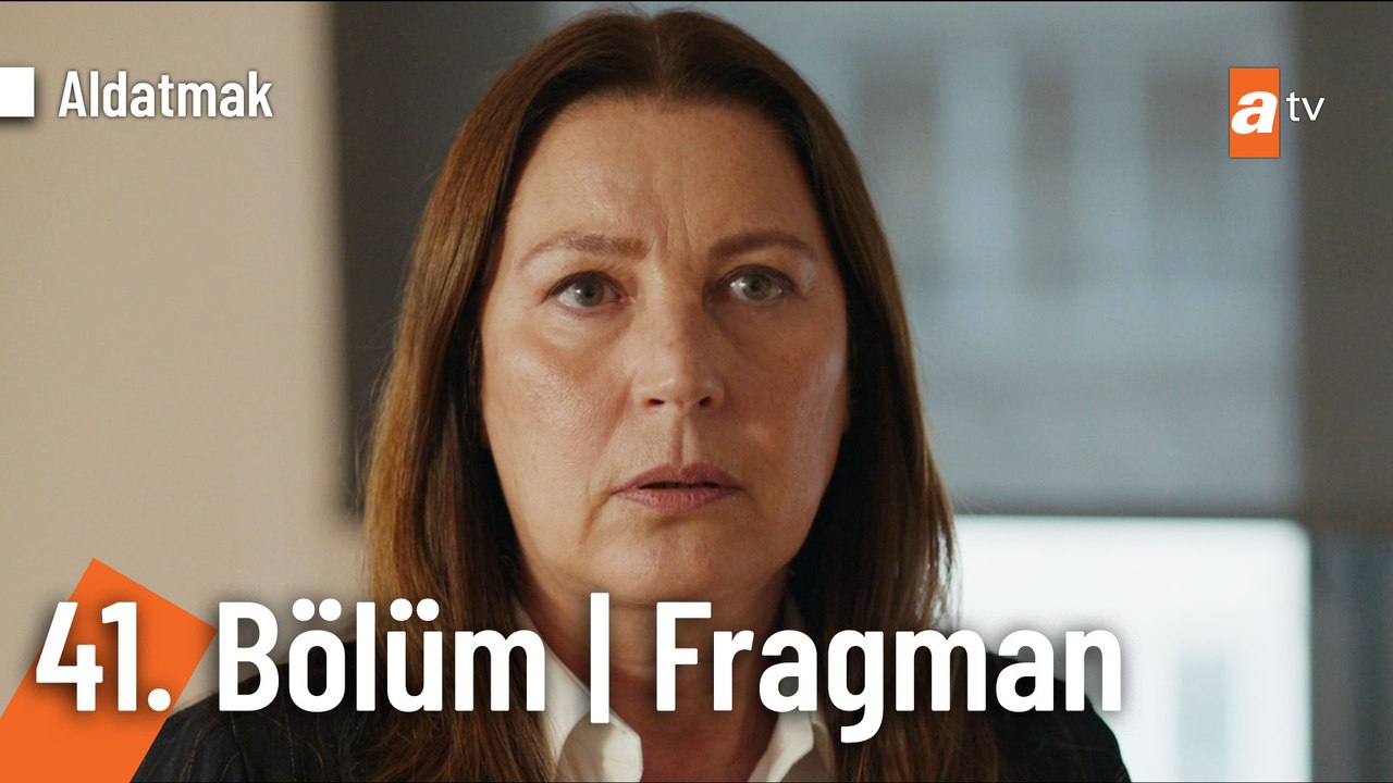 Aldatmak 41. Bölüm Fragmanı | "Oğlunu mu arıyorsun?" - Dailymotion Video
