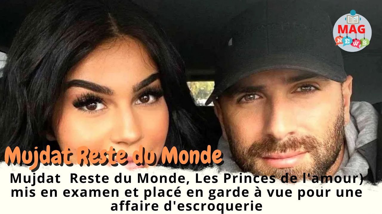 Mujdat (Reste du Monde) mis en examen et placé en garde à vue pour une ...