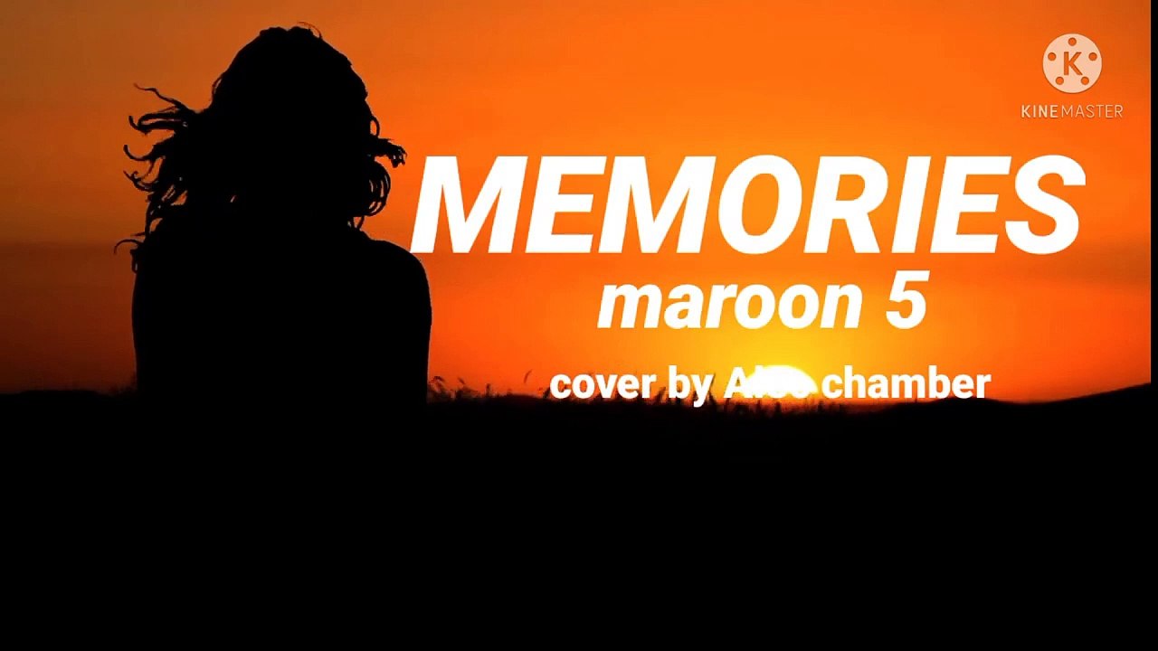 MEMORIES Maroon 5 Cover Song Memories - video Dailymotion
