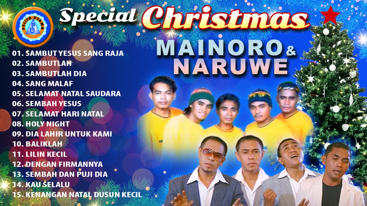 LAGU NATAL - SPECIAL CHRISTMAS MAINORO & NARUWE || FULL ALBUM - video ...
