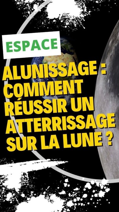 Alunissage : Comment réussir un atterrissage sur la lune ? - Vidéo Dailymotion