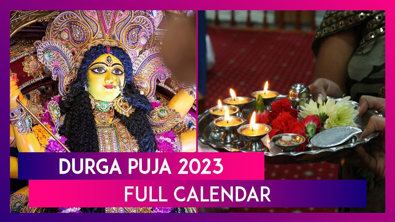 Durga Puja 2023 Full Calendar: When Is Durga Ashtami And Maha Navami ...