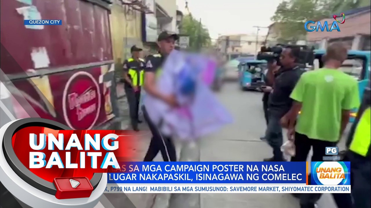 Oplan baklas sa mga campaign poster na nasa ilegal na lugar nakapaskil ...