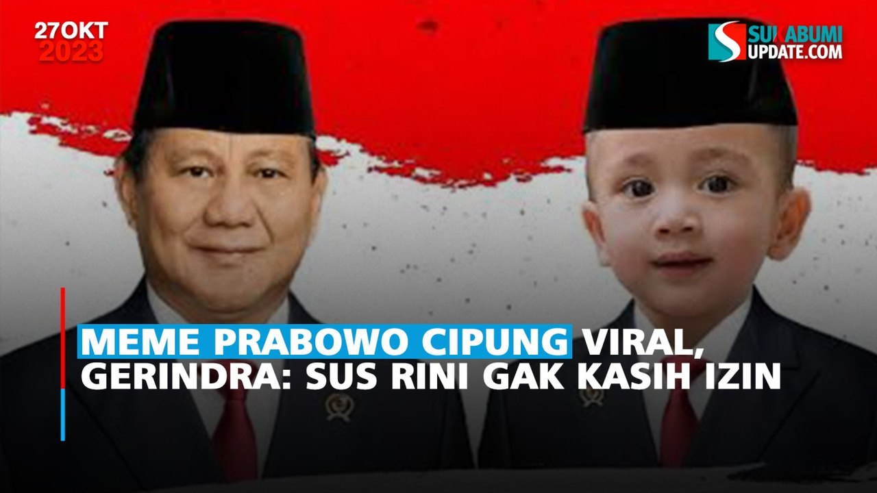 Meme Prabowo Cipung Viral, Gerindra: Sus Rini Gak Kasih Izin - Video ...