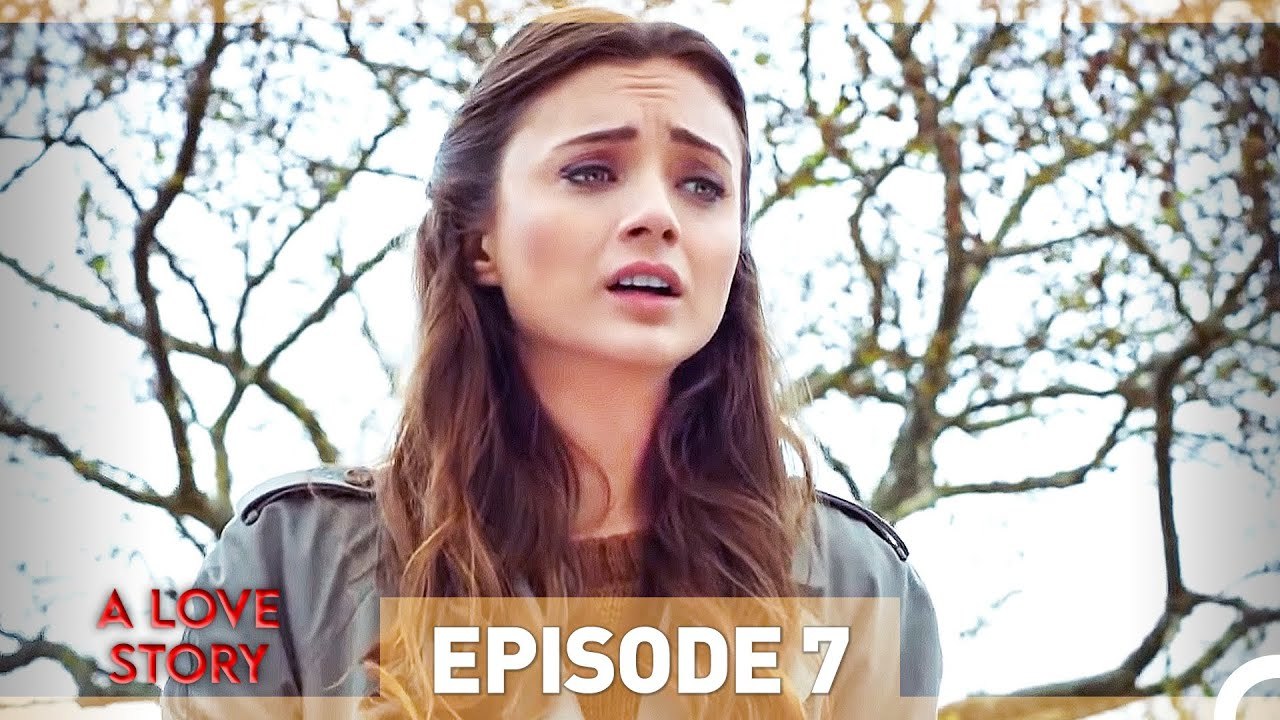 A Love Story Episode 7 - video Dailymotion