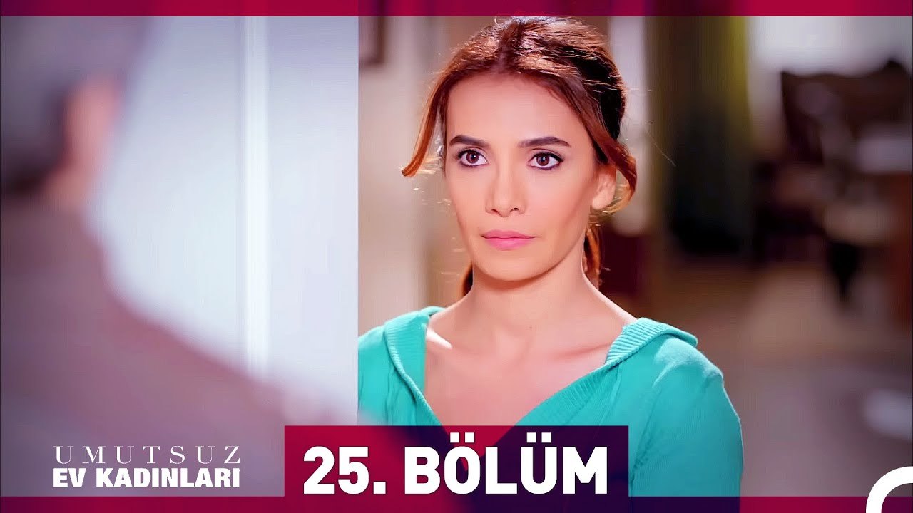 Umutsuz Ev Kadınları 25. Bölüm - Dailymotion Video