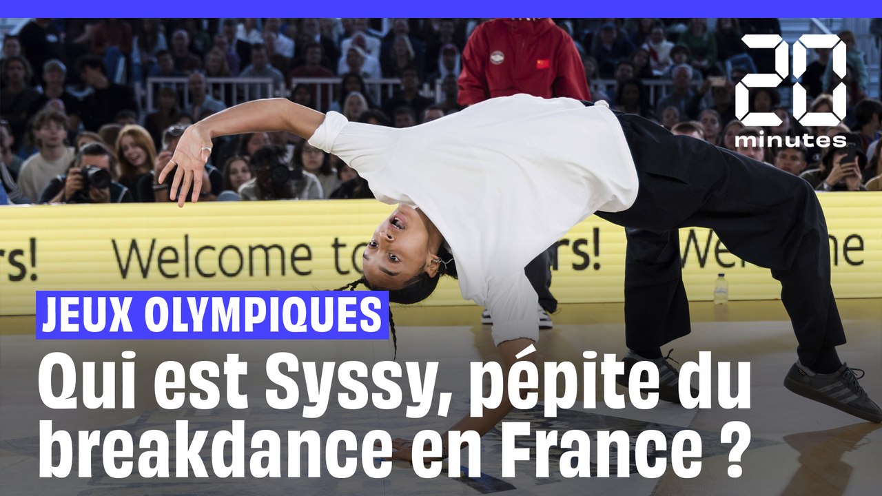Qui est Syssy, la pépite du breakdance en France ? - Vidéo Dailymotion