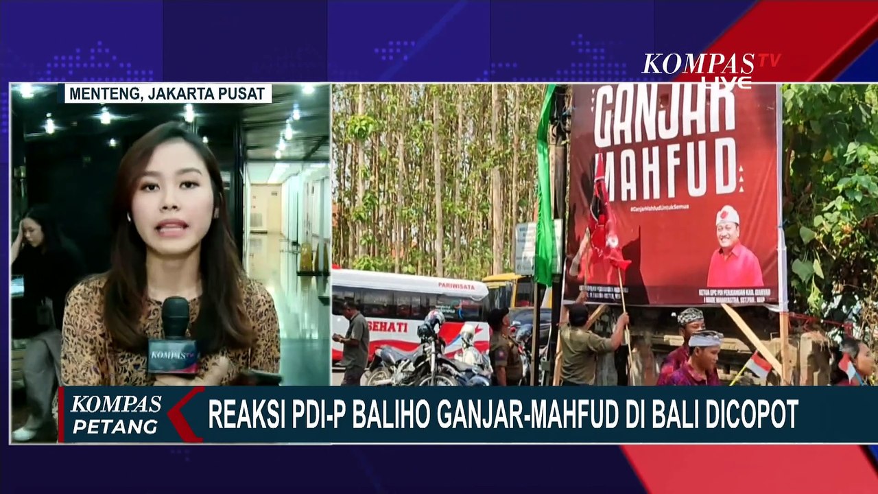 Reaksi PDIP soal Penurunan Baliho Ganjar-Mahfud di Bali - Video Dailymotion