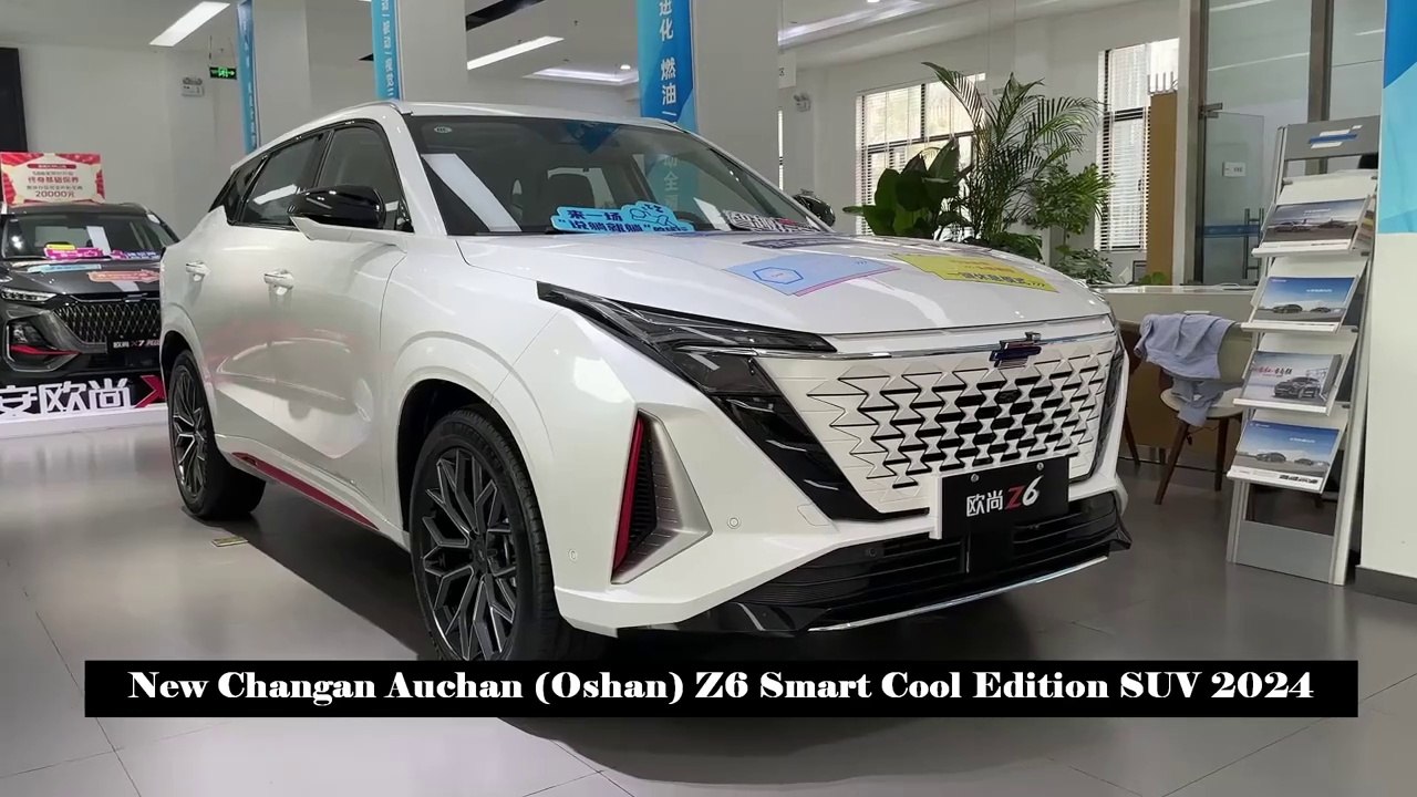 New Changan Auchan (Oshan) Z6 Smart Cool Edition SUV 2024 - Dailymotion Video