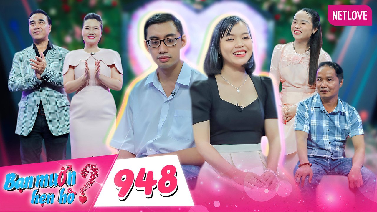 Bạn Muốn Hẹn Hò - Tập 948 - Video Dailymotion