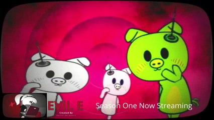 EVIL E SEASON 1 by EVIL E SEASON 1 - Dailymotion