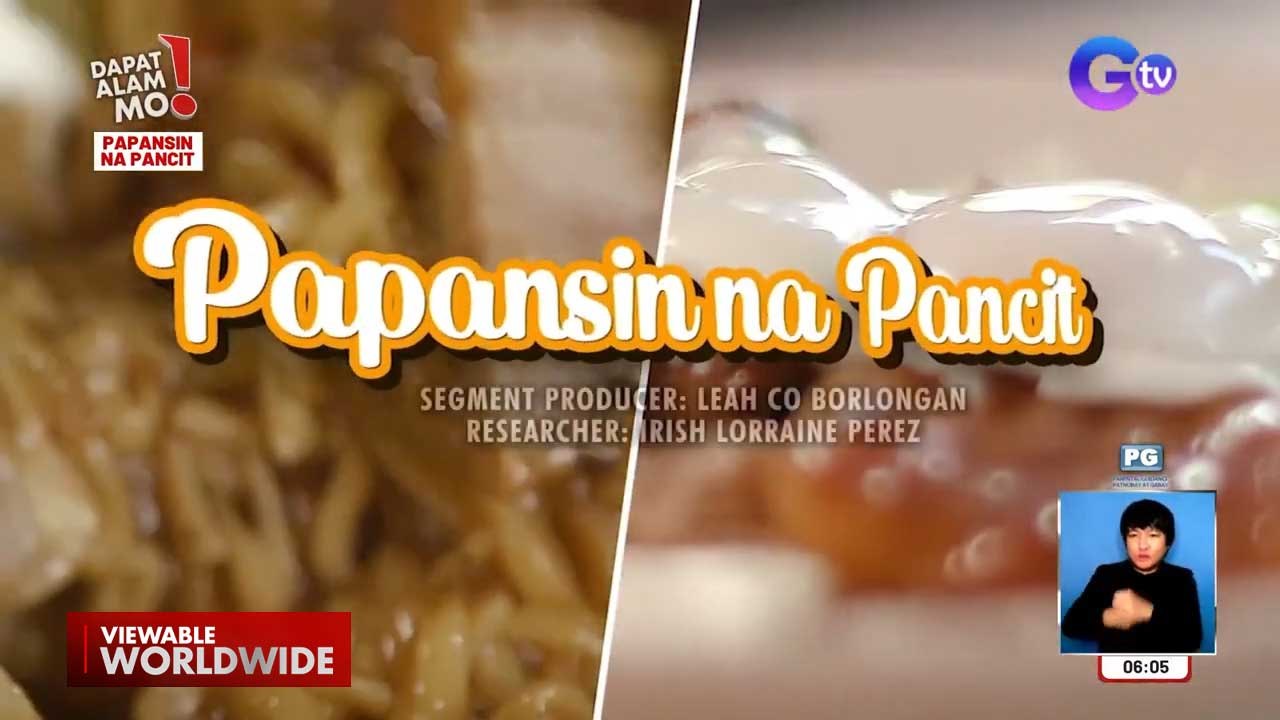Pancit maciang ng Laguna at pansit chami ng Quezon, tikman! | Dapat ...
