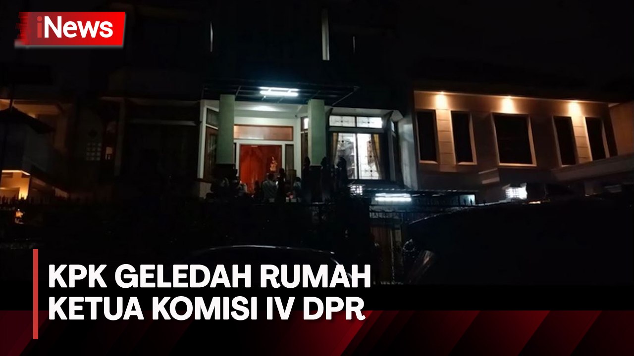 KPK Geledah Rumah Ketua Komisi IV DPR Sudin, Ada Apa? - Video Dailymotion