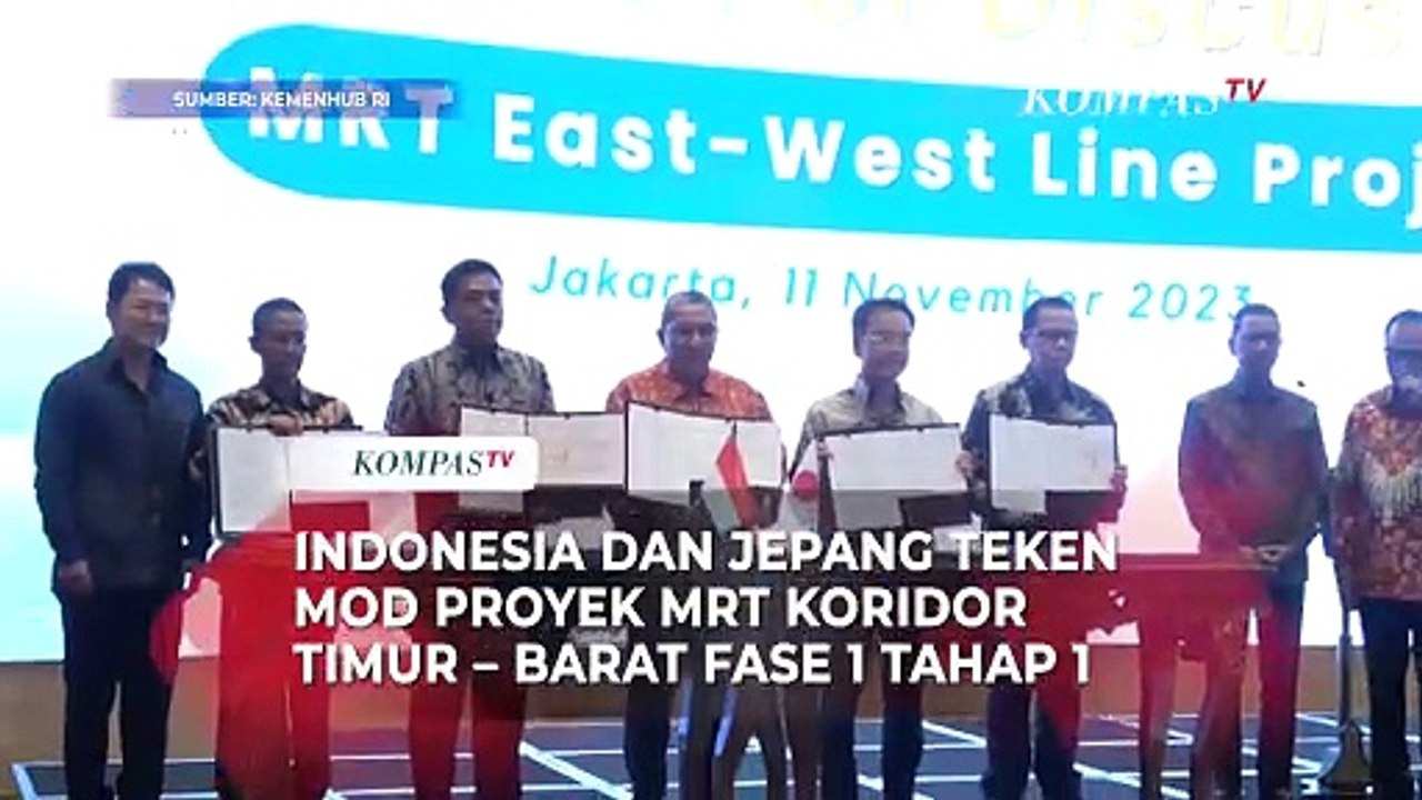 Indonesia dan Jepang Teken MOD Proyek MRT Koridor Timur Barat Fase 1 ...