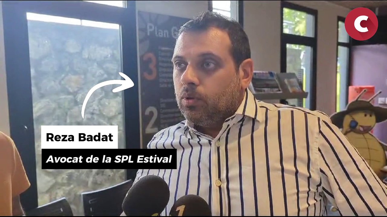 Reza Badat, avocat de la SPL Estival : "Certaines restructurations sont ...