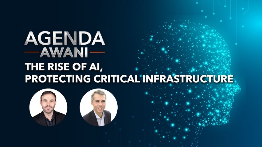 Agenda AWANI: The Rise Of AI, Protecting Critical Infrastructure ...