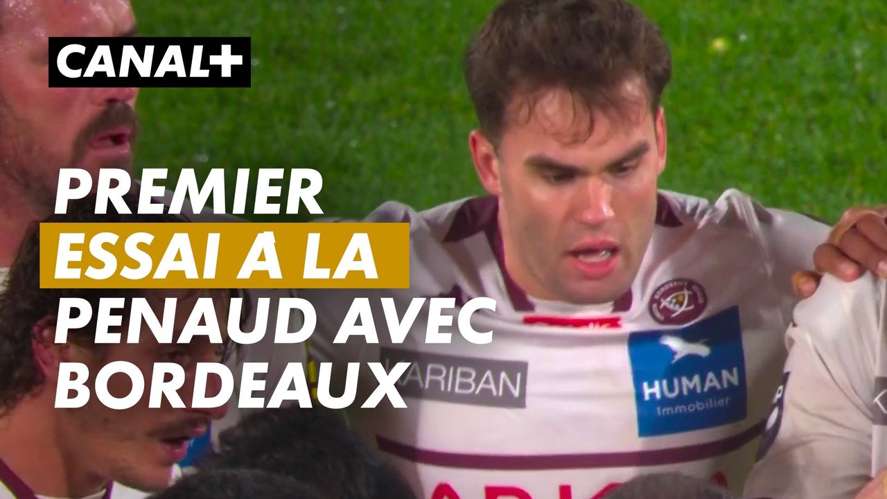 Le premier essai de Penaud avec Bordeaux - Vidéo Dailymotion