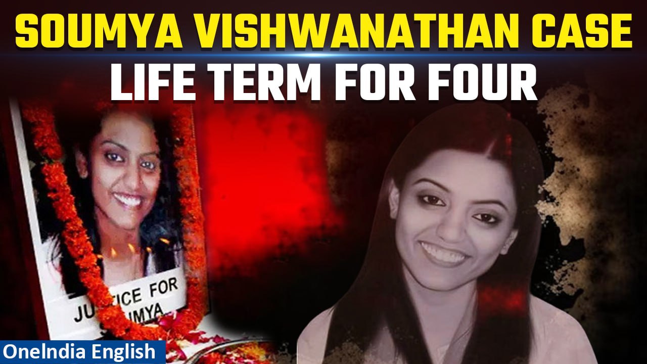 2008 Soumya Vishwanathan Murder Case| Life Imprisonment for Four ...
