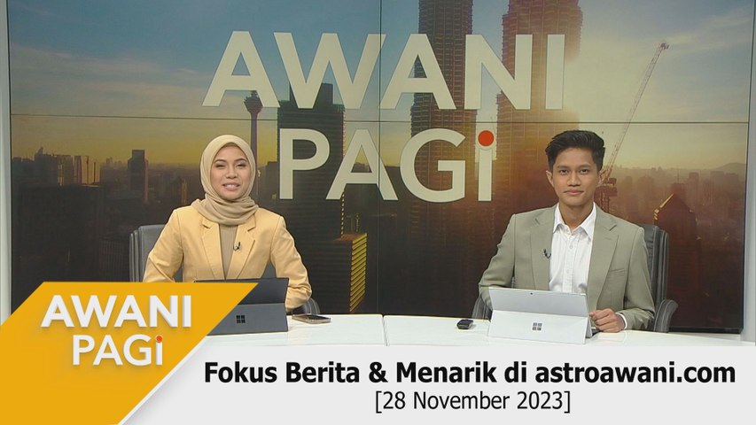 AWANI Pagi: Berita tumpuan & menarik di astroawani.com [28 November ...
