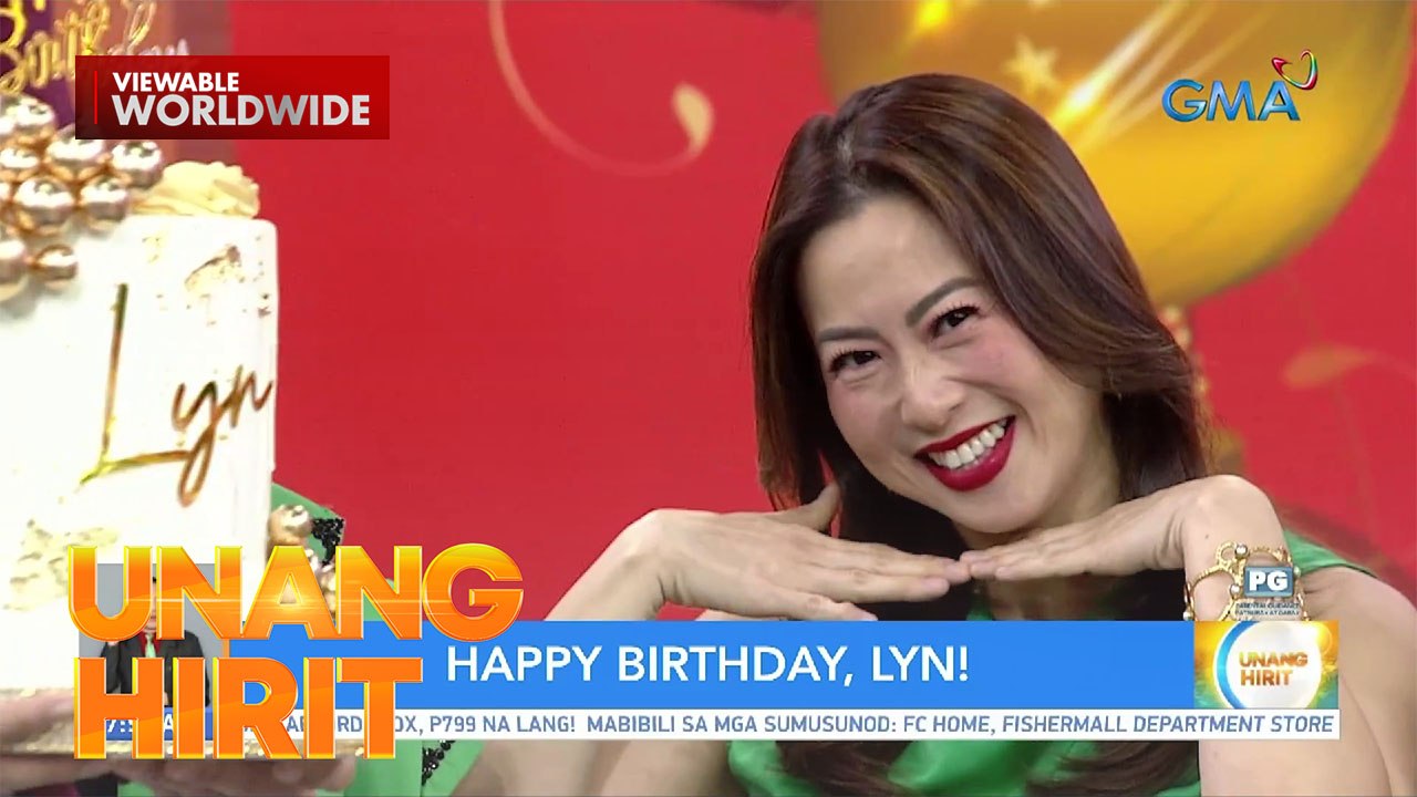 Happy Birthday, Lyn Ching! | Unang Hirit - video Dailymotion