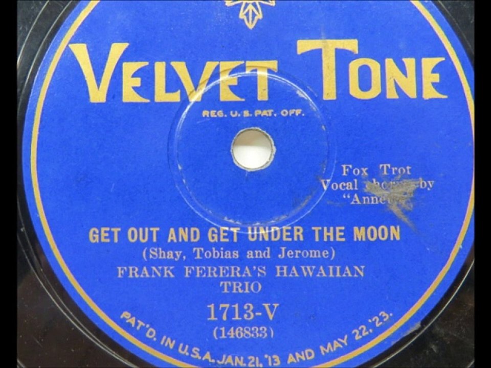 Annette Hanshaw & Frank Ferera's Hawaiian Trio - Get Out And Get Under the Moon (1928) - Vídeo ...
